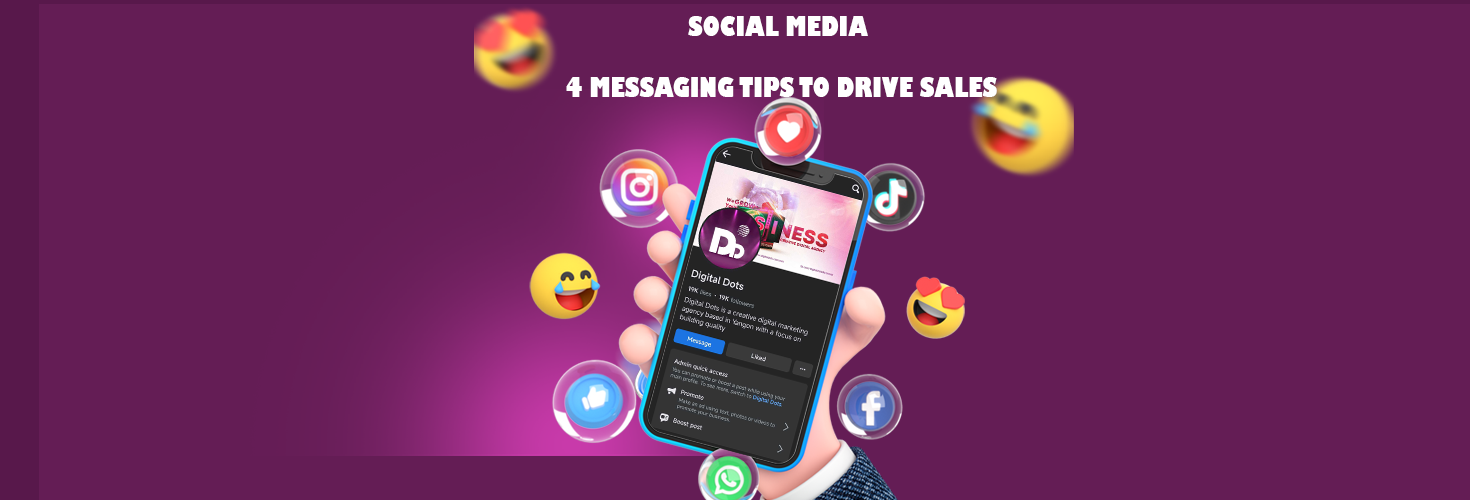 Social Media 4 Messaging Tips to Drive Sales : A Creative Digital ...